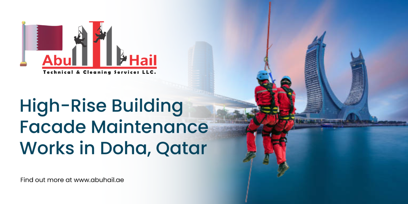 High-Rise Building Facade Maintenance Works in Doha, Qatar - Abu Hail ...