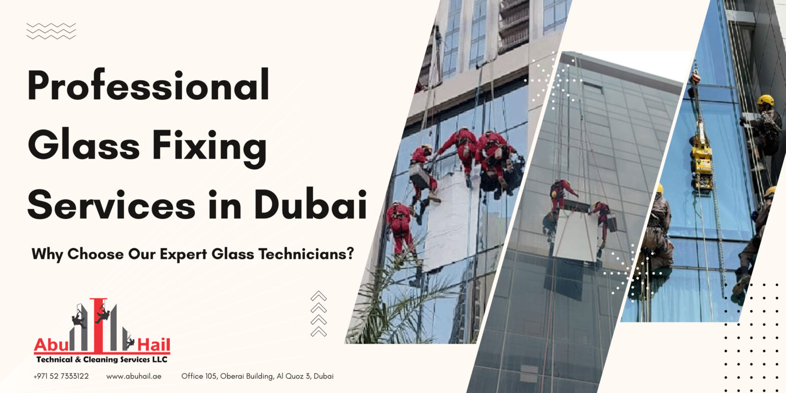 Expert Glass Fixing Services in Dubai | 24/7 Emergency Repair ...